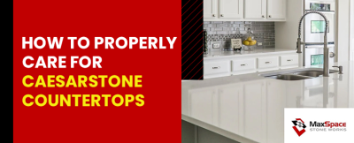 How to Properly Care for Caesarstone Countertops | MaxSpace